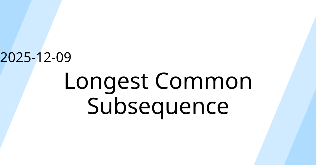 Longest Common Subsequence | CPE Guide