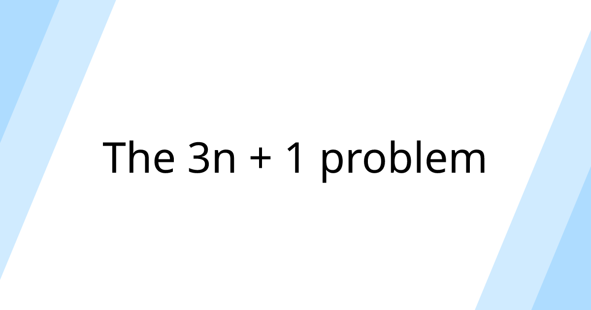 The 3n + 1 problem | CPE Guide